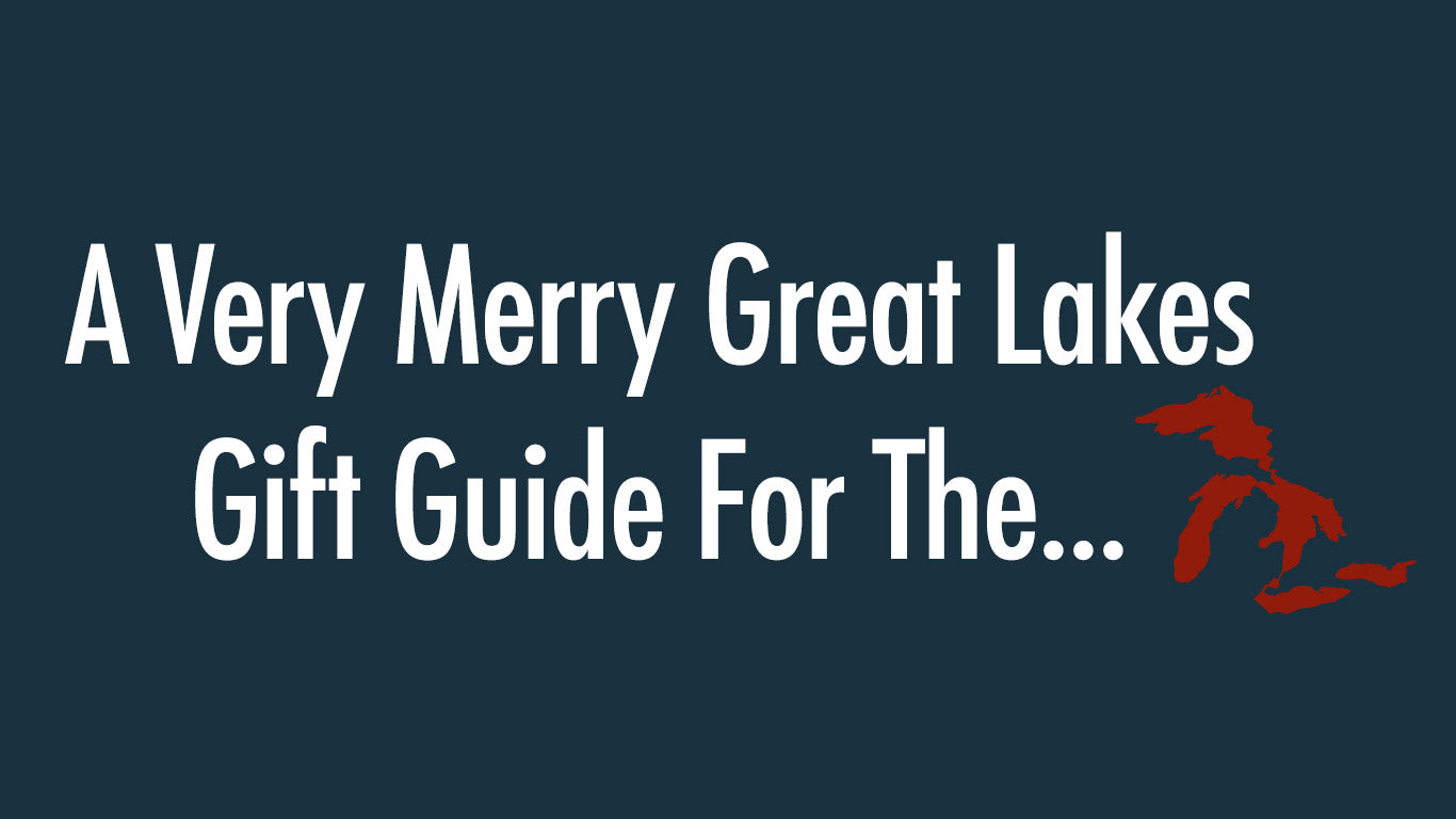 2021 Holiday Gift Guide – Great Lakes Proud